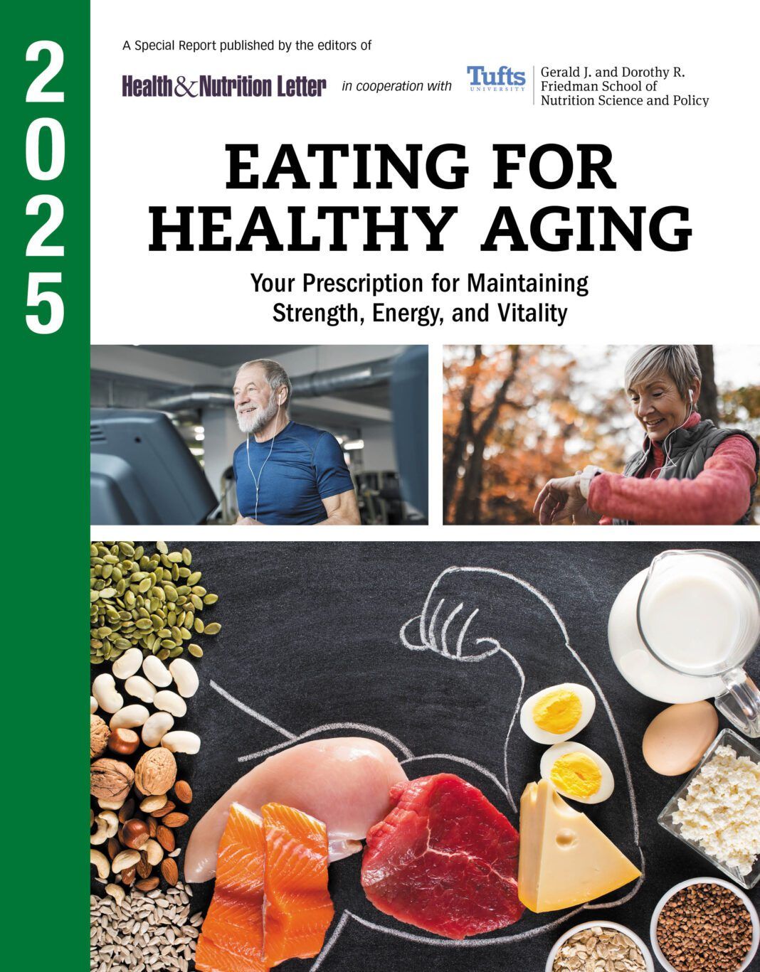 Eating for Healthy Aging - Tufts Health & Nutrition Letter